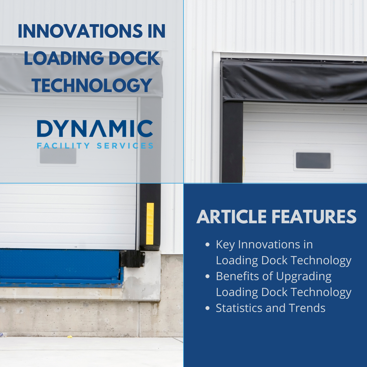 Innovations in Loading Dock Technology: Enhancing Efficiency and Safety - Dynamic