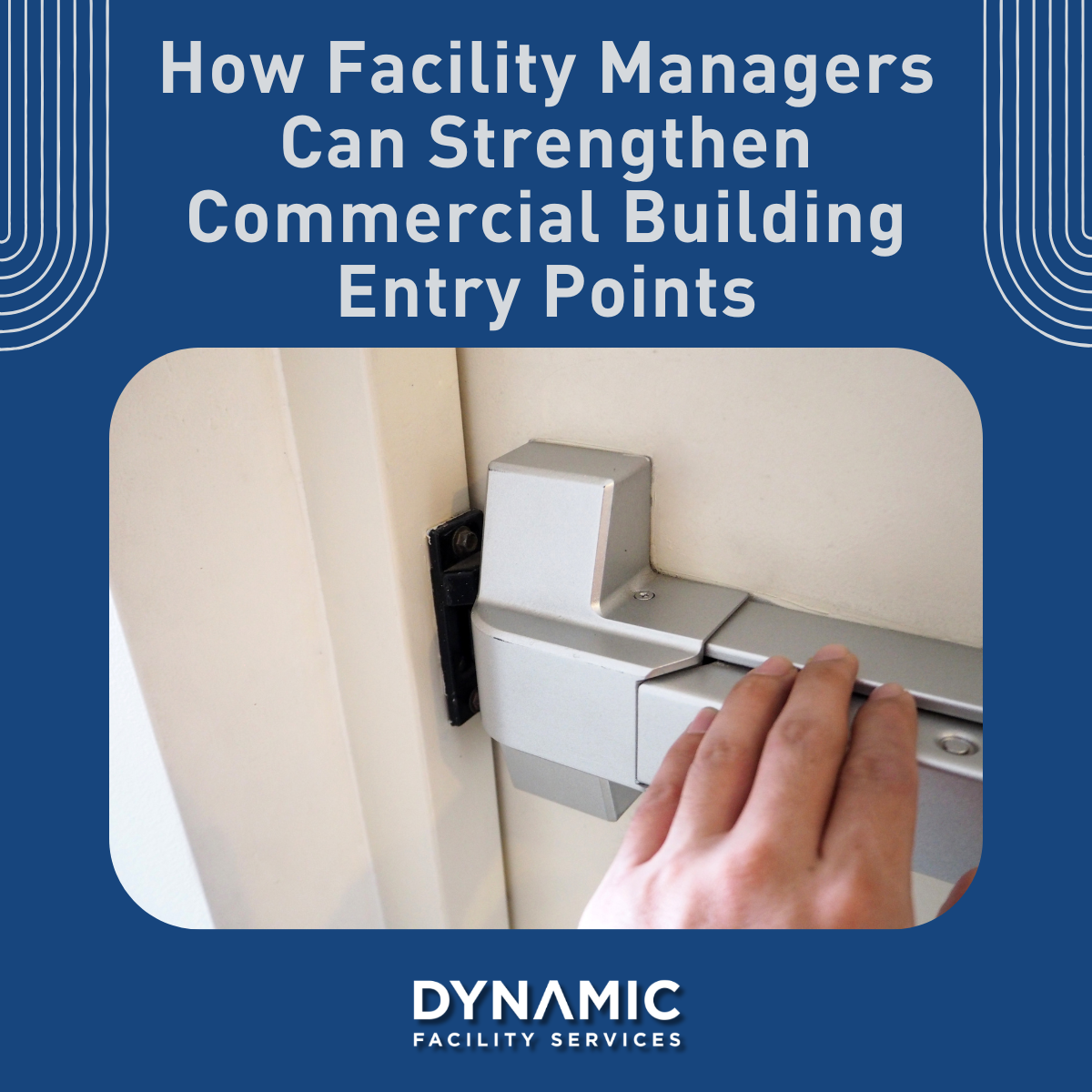 The Key to Secure Access: How Facility Managers Can Strengthen ...